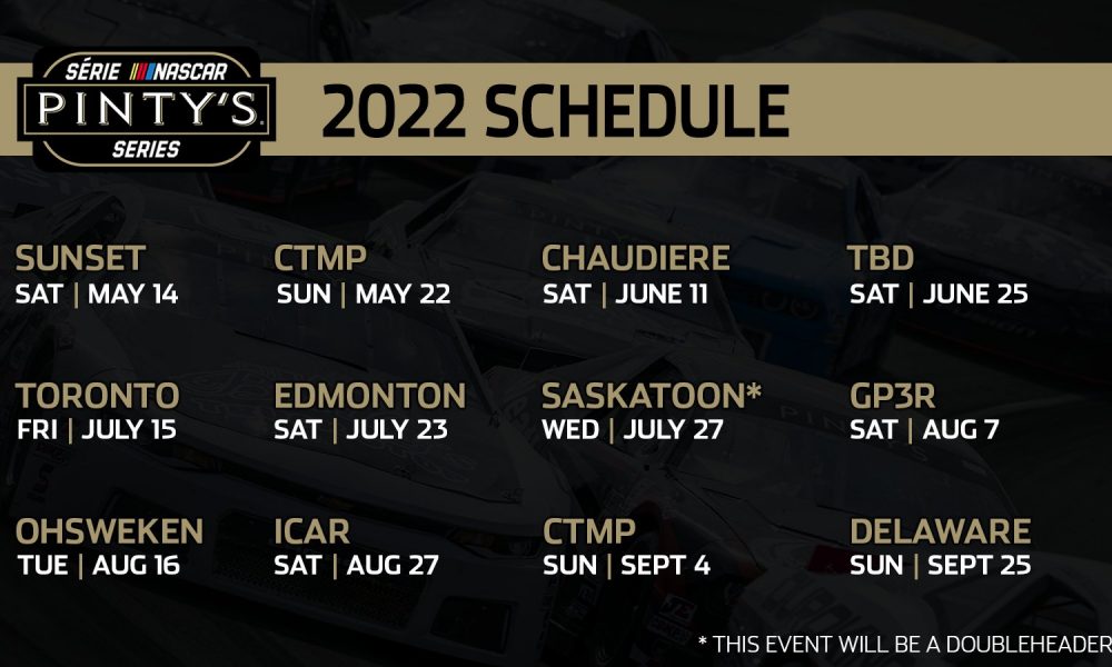 NASCAR Pinty’s Series 2022 Schedule Announced – Tim's Corner Motorsports